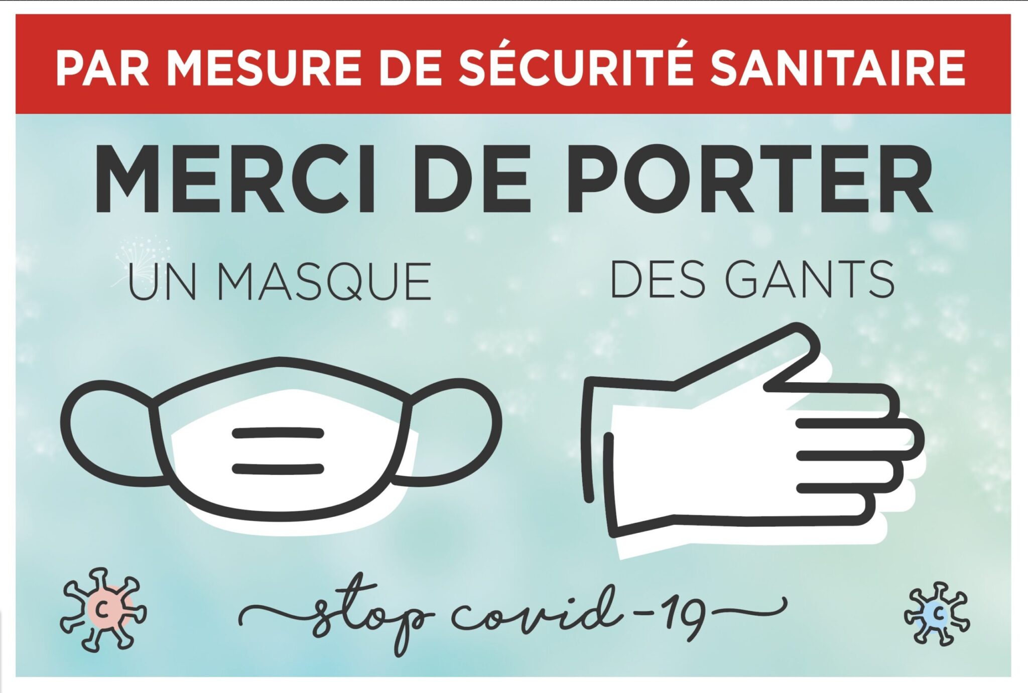 Pancarte sécurité sanitaire « Merci de porter un masque et des gants ...